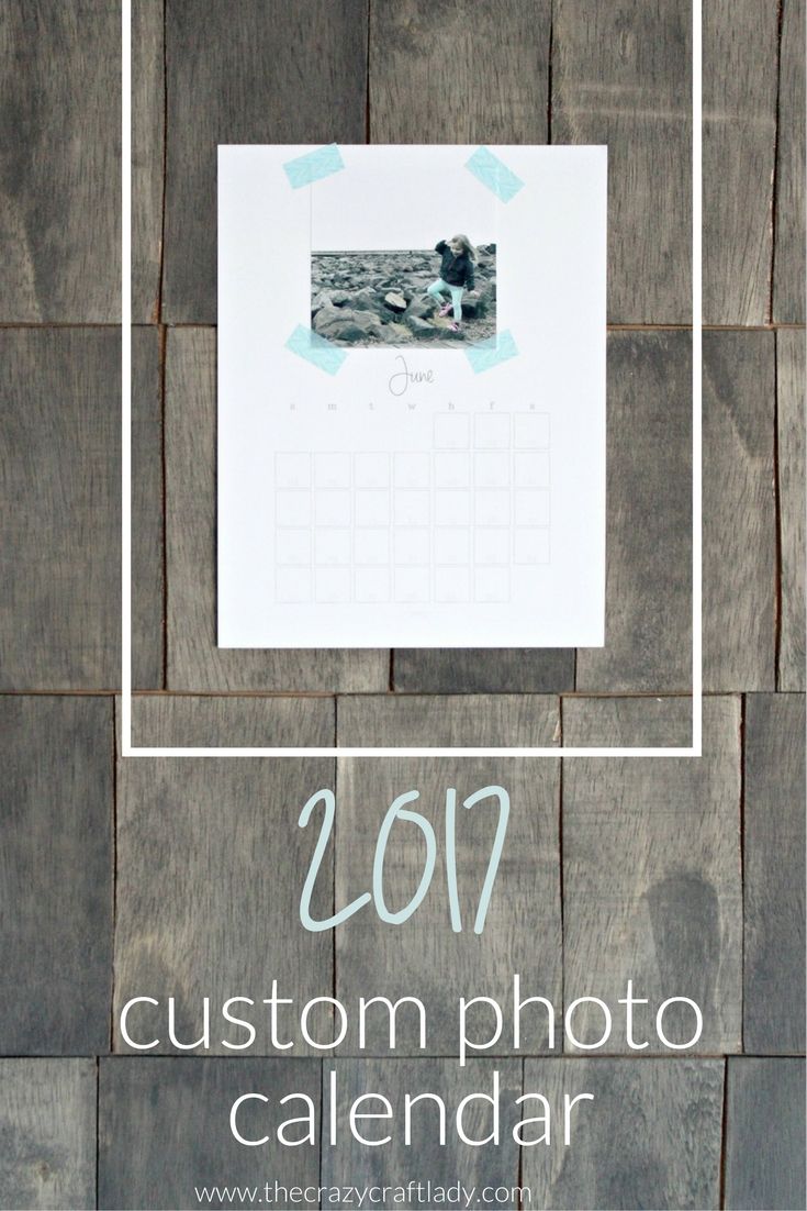 2017 Custom Photo Calendar - The Crazy Craft Lady