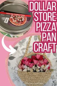 Dollar Store Craft: Pizza Pan Basket Door Hanger - The Crazy Craft Lady